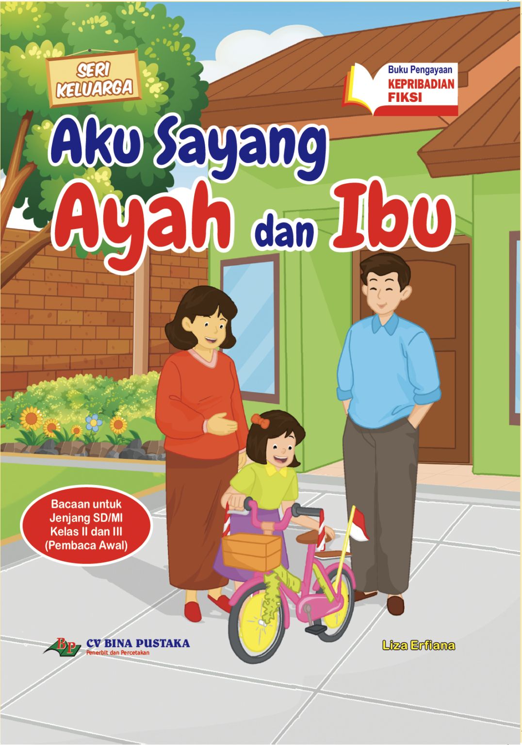 Aku Sayang Ayah dan Ibu – PT. Bina Pustaka